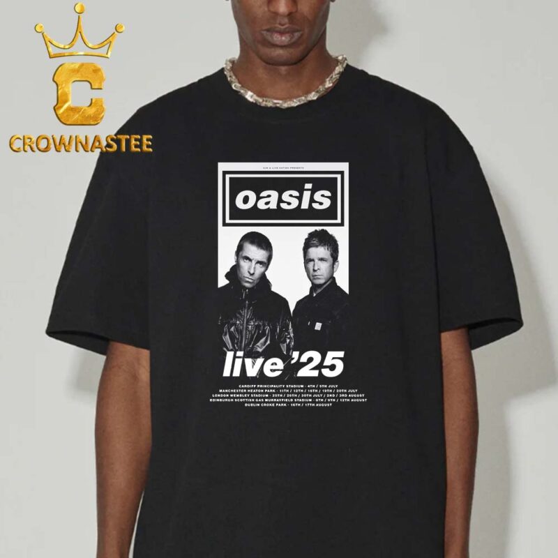 Oasis Live 25 Tour 2025 Dates Schedule Calendar Two Sided T-Shirt ...